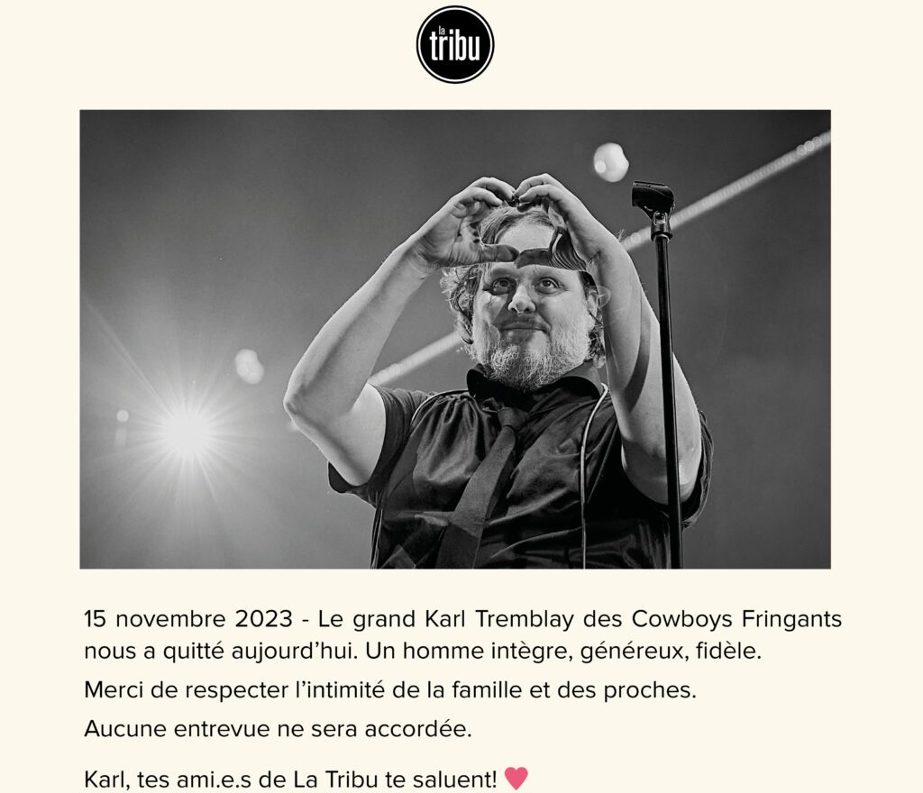 Le grand Karl Tremblay des Cowboys Fringants nous a quitté aujourd'hui ...
