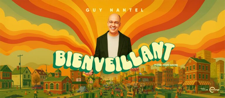 GUY NANTEL PRÉSENTE UN 7e ONE-MAN-SHOW : BIENVEILLANT | Arts et culture